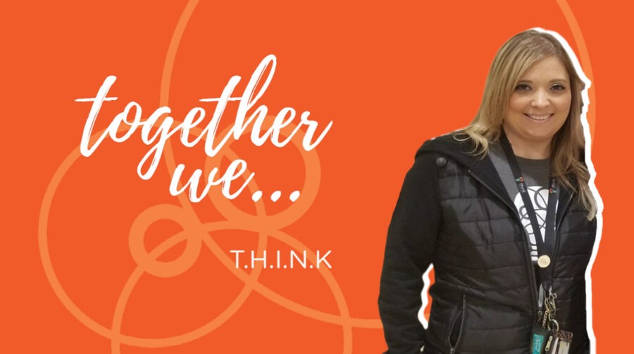 Together We....T.H.I.N.K. - Think Together